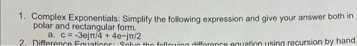 Solved 1. Complex Exponentials: Simplify the following | Chegg.com