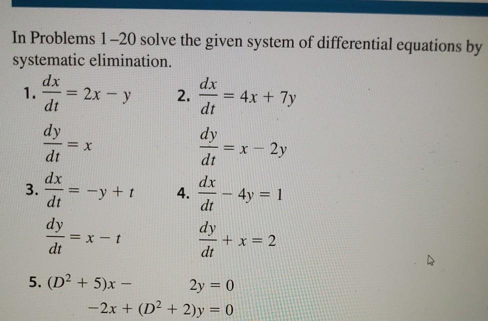 Solved dx In Problems 1-20 solve the given system of | Chegg.com
