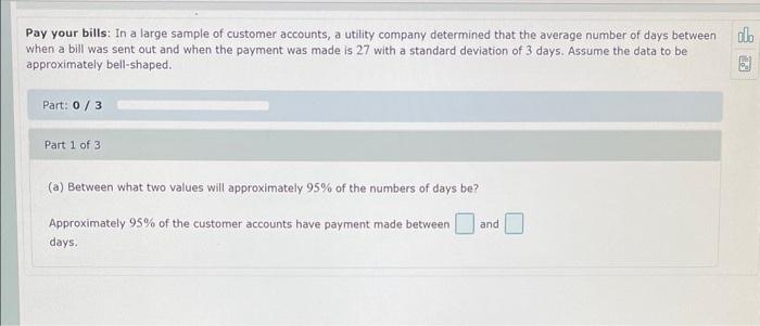 Solved Pay your bills: In a large sample of customer | Chegg.com