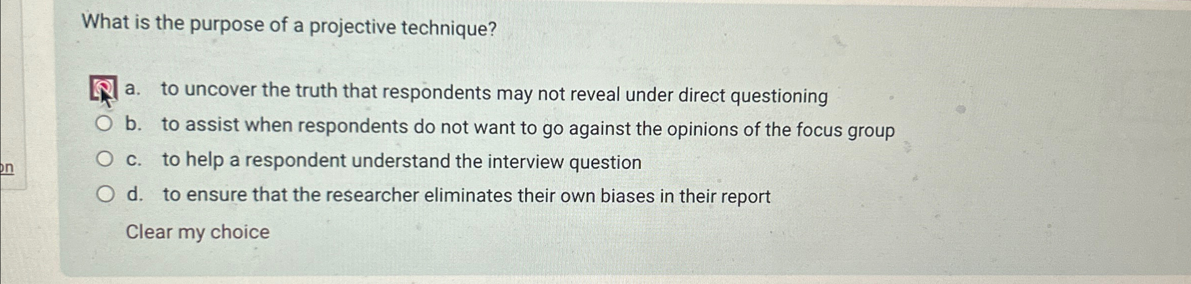 Solved What is the purpose of a projective technique?a. ﻿to | Chegg.com