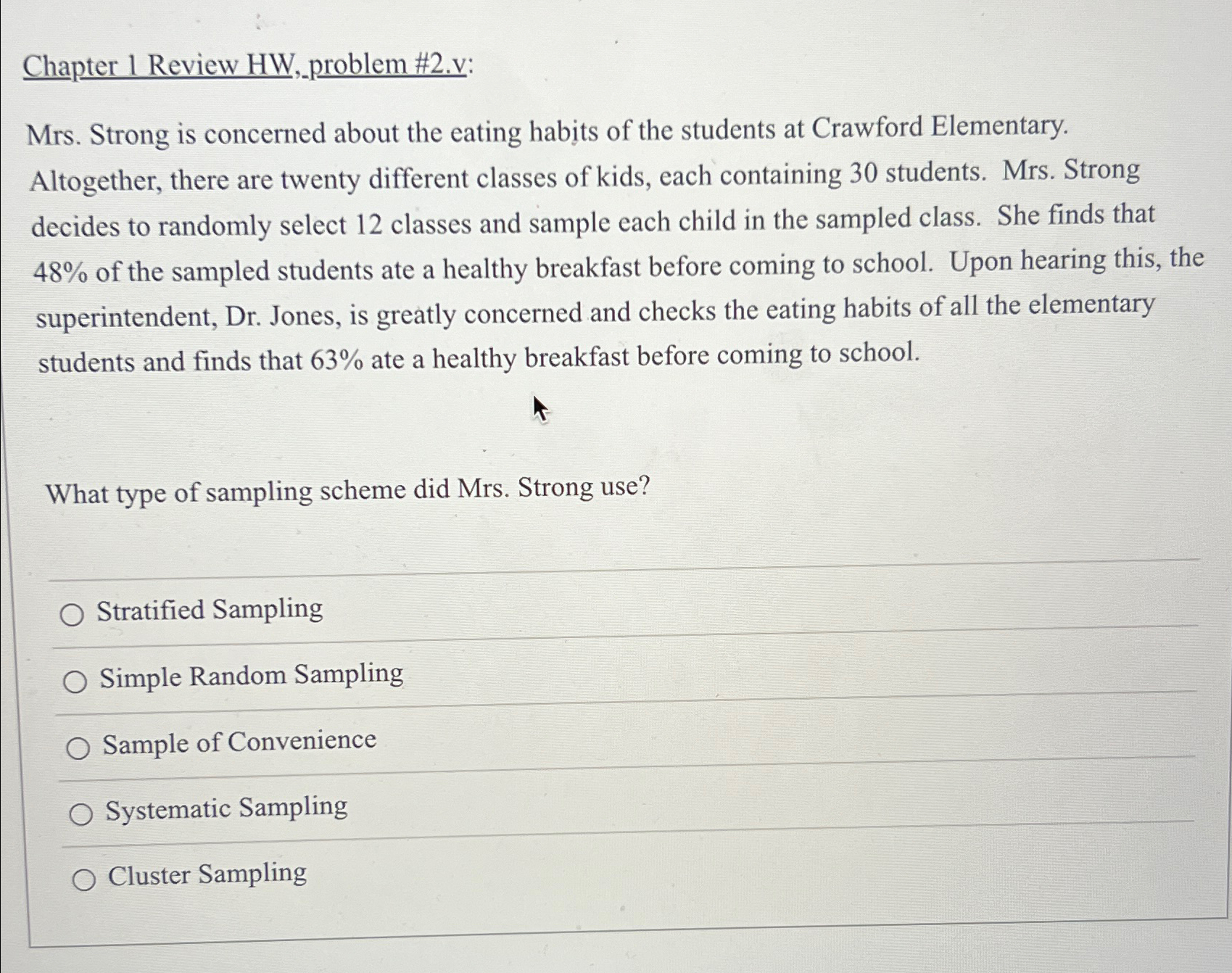Solved Chapter 1 ﻿Review HW, ﻿problem #2.v:Mrs. ﻿Strong is | Chegg.com