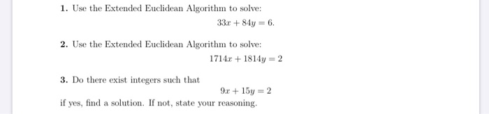 Solved 1. Use the Extended Euclidean Algorithm to solve: | Chegg.com