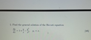 Solved Find the general solution of the Riccati equation | Chegg.com