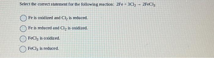 Solved Select the correct statement for the following | Chegg.com