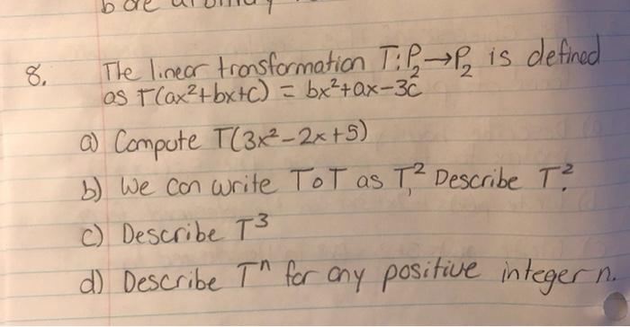 Solved 8. The linear transformation Tippy is defined as I | Chegg.com