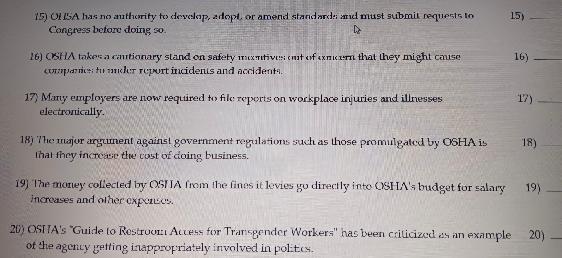 Solved 15) OHSA has no authority to develop, adopt, or amend | Chegg.com
