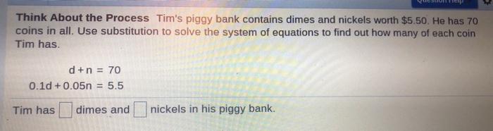 Solved Think About the Process Tim's piggy bank contains | Chegg.com