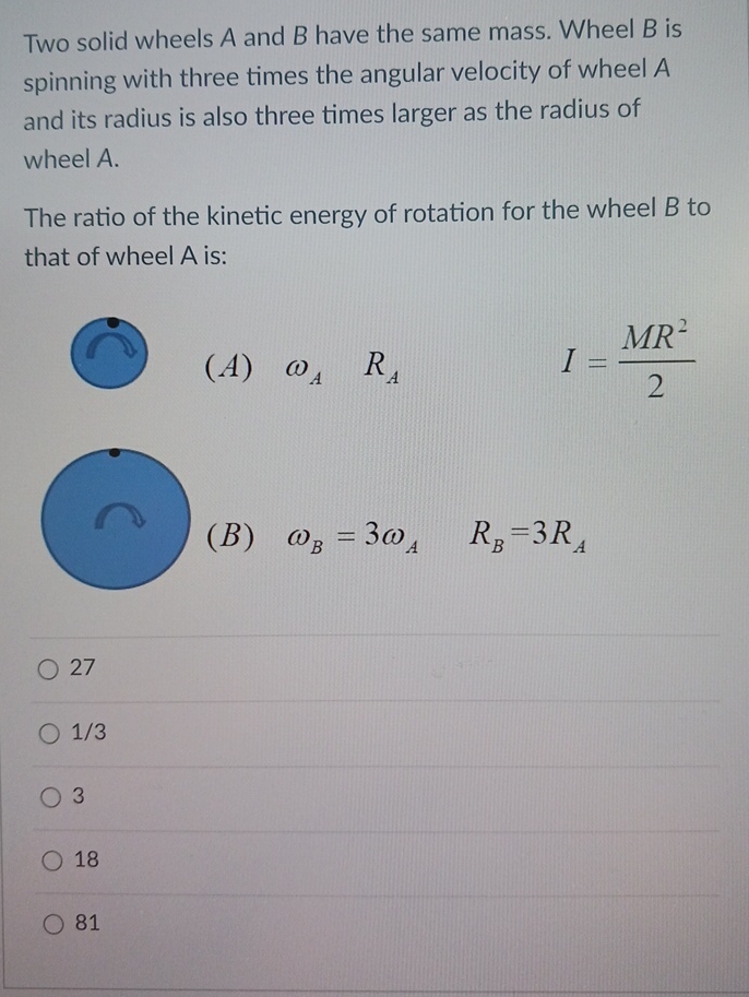 Solved Two solid wheels A and B ﻿have the same mass. Wheel B | Chegg.com
