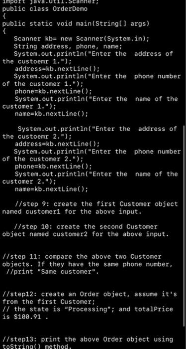 Solved public class Order \{ //step6: create three instance | Chegg.com