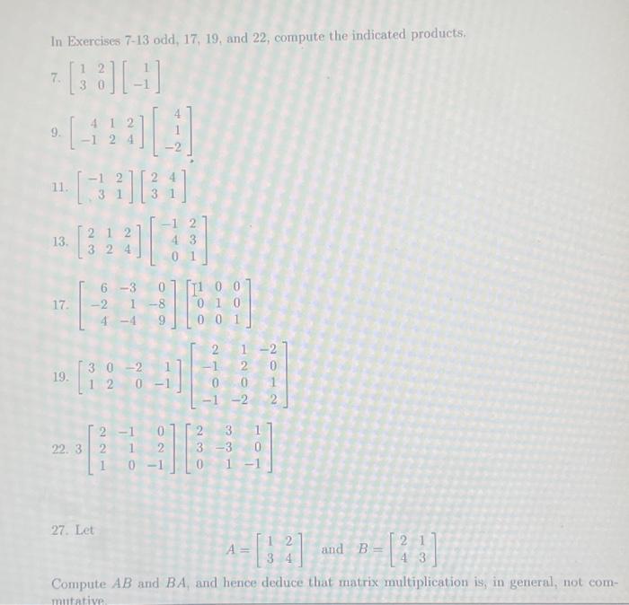 Solved In Exercises 7-13 odd, 17, 19, and 22, compute the | Chegg.com