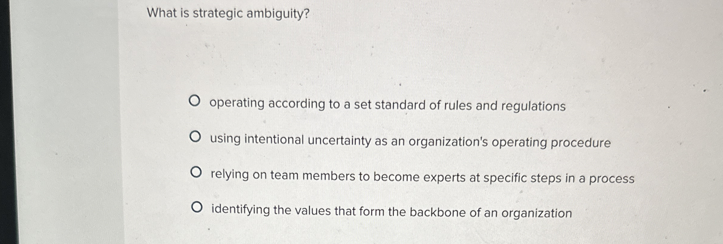 Solved What is strategic ambiguity?operating according to a | Chegg.com