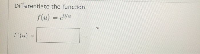 Solved Find the limit. lim e3/(5-2) --5- Differentiate the | Chegg.com