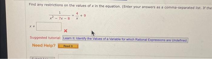 Solved Find any restrictions on the values of x in the | Chegg.com
