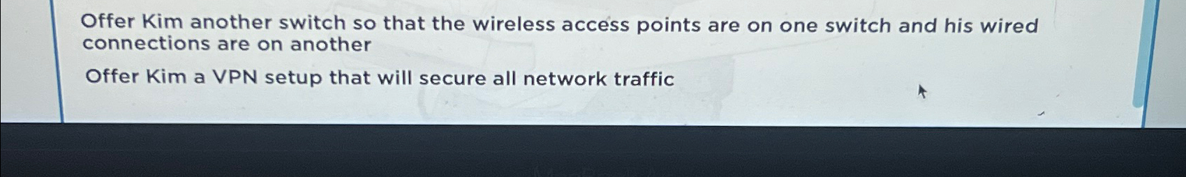 Solved Offer Kim another switch so that the wireless access | Chegg.com