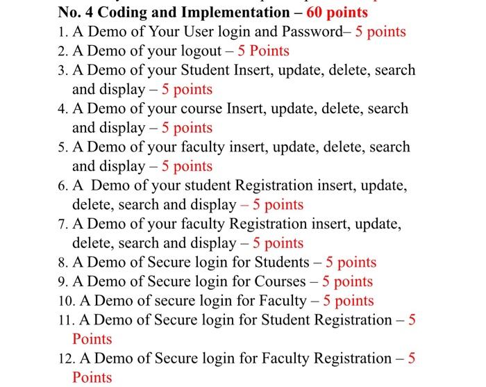 Solved No. 4 Coding and Implementation - 60 points 1. A Demo | Chegg.com