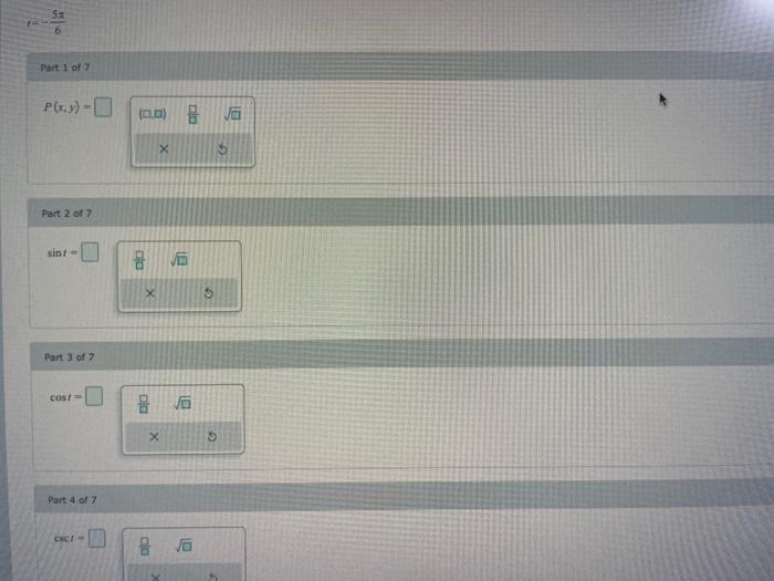 Solved t=−65π Part 1 of 7 P(x,y)=Part 5 of 7 Part 6 of 7 | Chegg.com