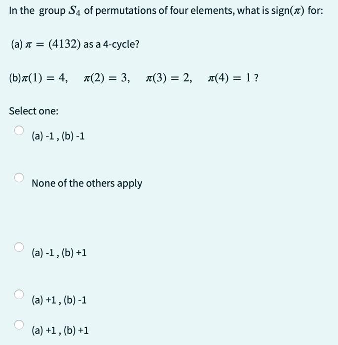 Solved In the group S4 of permutations of four elements, | Chegg.com