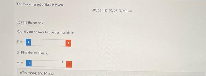 Solved The following set of data is given. (a) Find the mean | Chegg.com