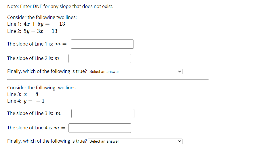 Solved Note: Enter DNE for any slope that does not | Chegg.com