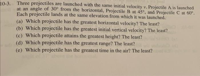 Solved Three projectiles are launched with the same initial | Chegg.com