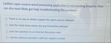 Letitia's open-source word processing application is | Chegg.com