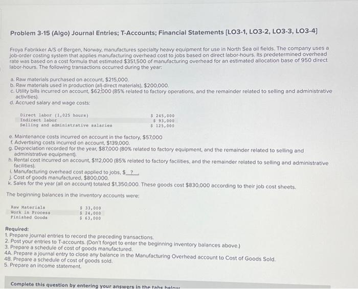 Problem 3-15 (Algo) Journal Entries; T-Accounts; | Chegg.com