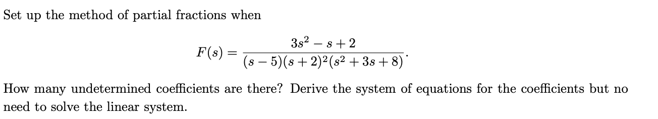 Solved Set up the method of partial fractions | Chegg.com