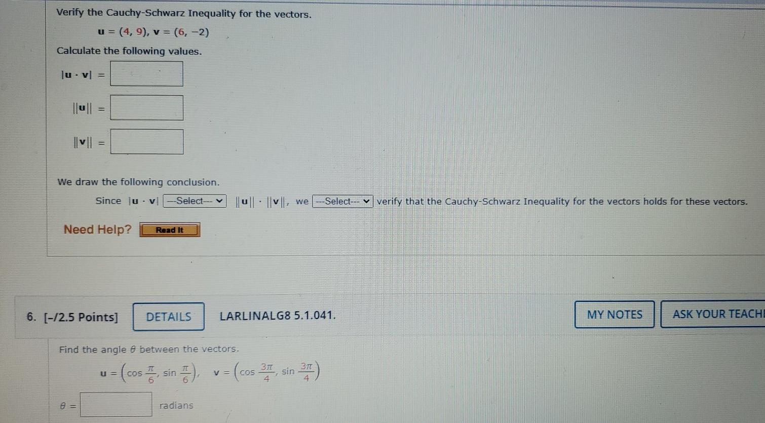 Solved Verify the Cauchy-Schwarz Inequality for the vectors. | Chegg.com