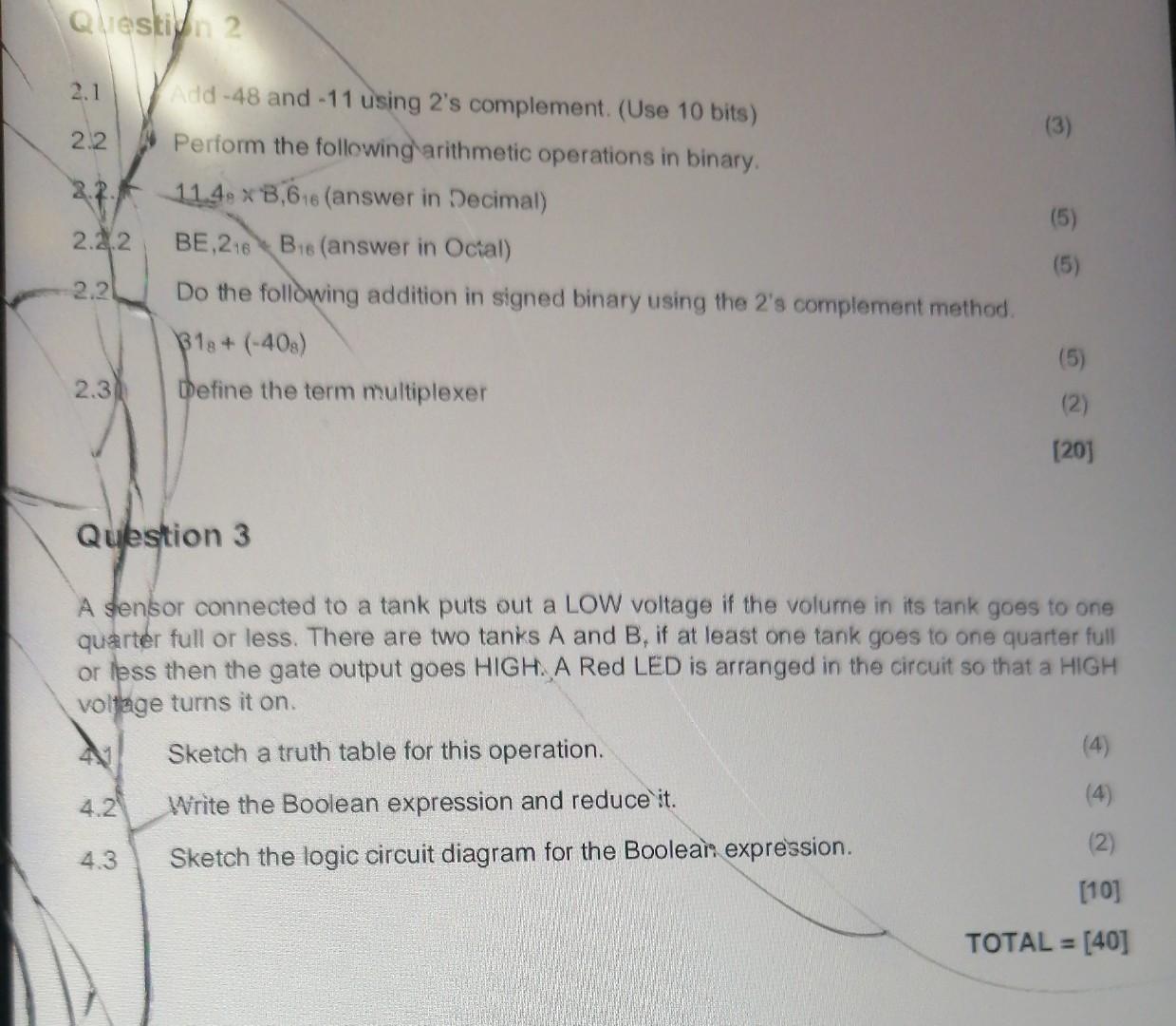 Solved Question 2 2.1 Add-48 and -11 using 2's complement. | Chegg.com