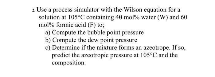 Solved 1. A seven-component mixture is flashed at a fixed P | Chegg.com