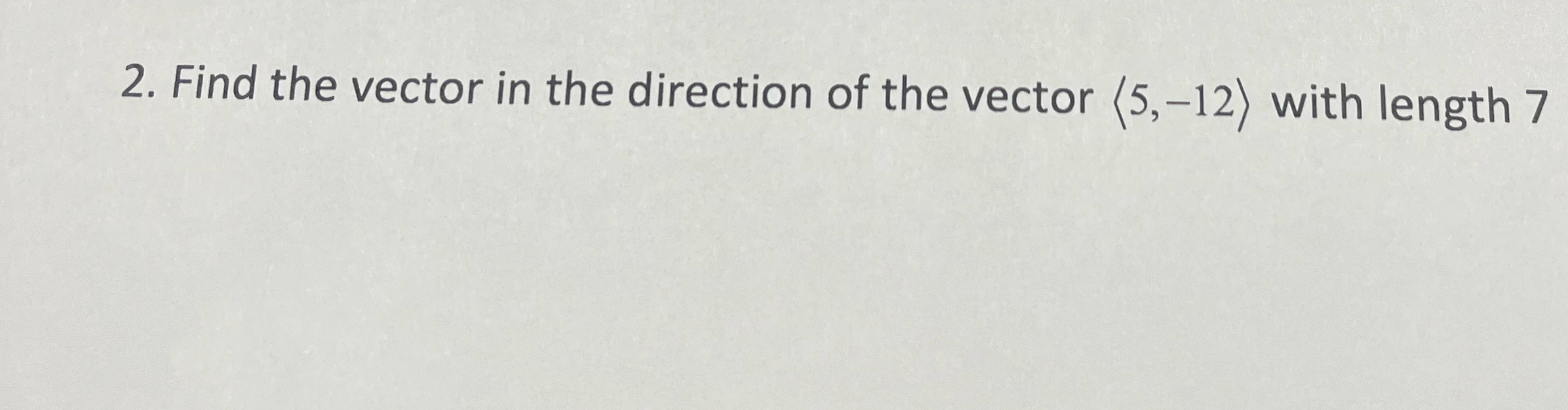 Solved Find the vector in the direction of the vector | Chegg.com