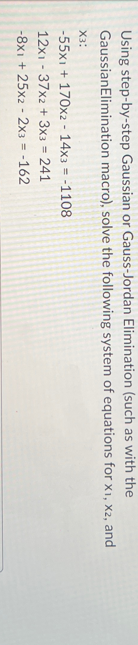 Solved Using step-by-step Gaussian or Gauss-Jordan | Chegg.com