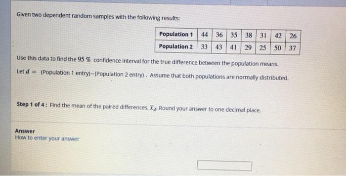 Solved Given two dependent random samples with the following | Chegg.com