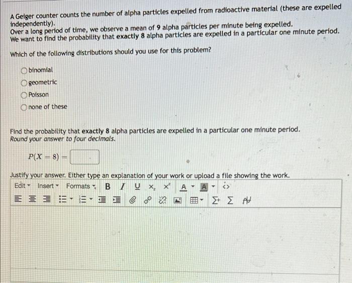 Solved A Geiger counter counts the number of alpha particles | Chegg.com