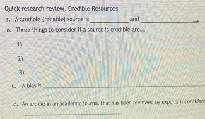 Solved Quick research review. Credible Resources a. | Chegg.com