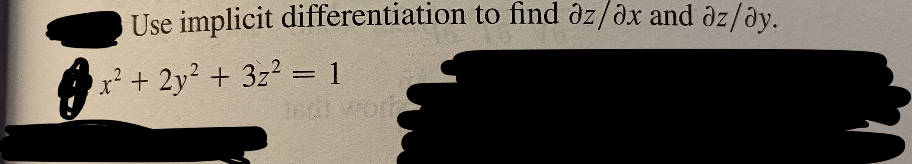 Solved Use implicit differentiation to find delzdelx and | Chegg.com