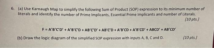 Solved 6. (a) Use Karnaugh Map to simplify the following Sum | Chegg.com