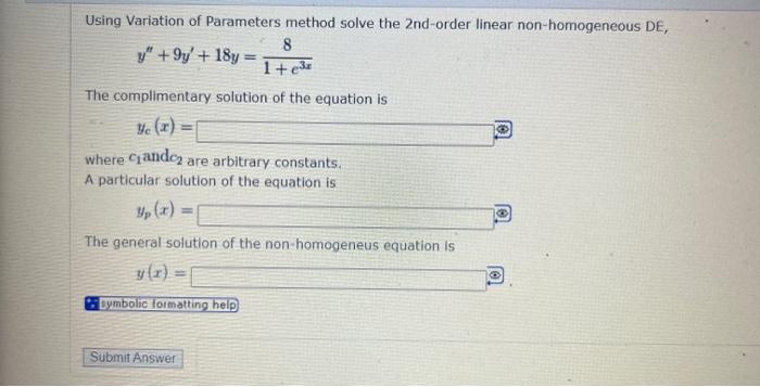 Solved Using Variation of Parameters method solve the | Chegg.com