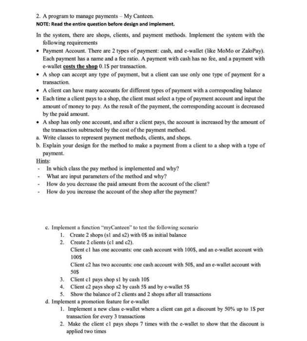 Solved 2. A program to manage payments - My Canteen. NOTE: | Chegg.com