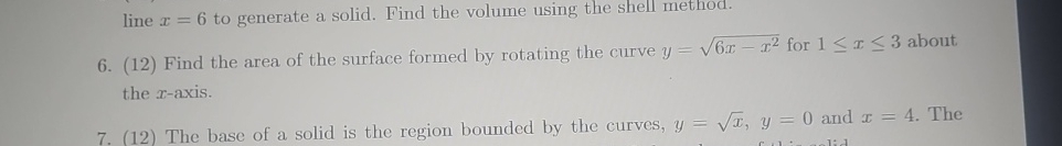 Solved 6. (12) ﻿Find the area of the surface formed by | Chegg.com