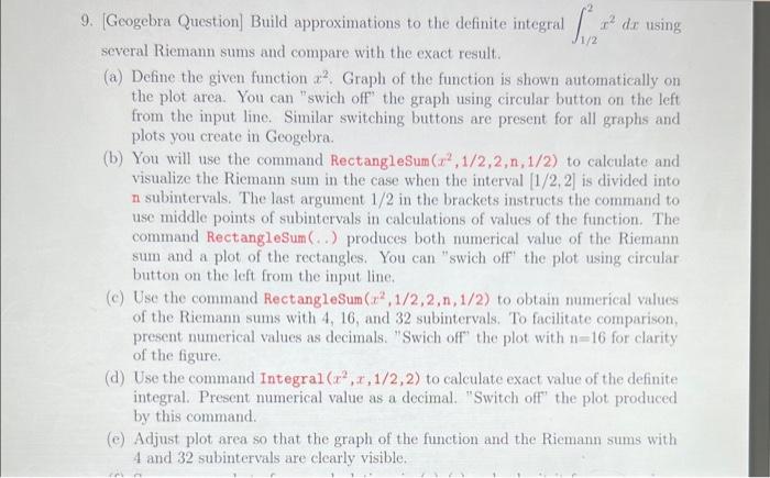 Solved 9. [Geogebra Question] Build approximations to the | Chegg.com