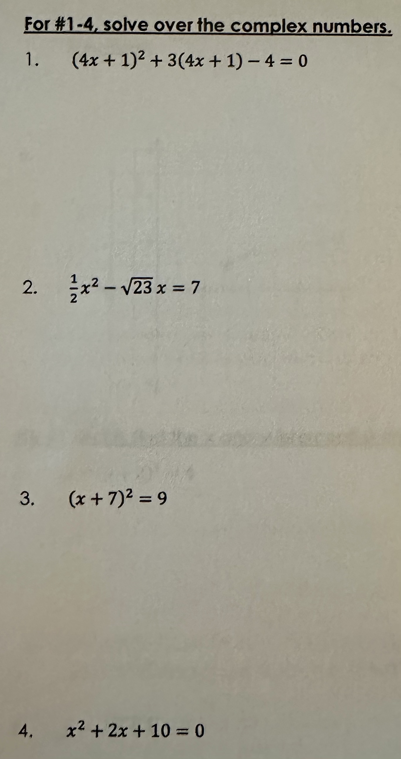 Solved For #1-4, ﻿solve over the complex | Chegg.com