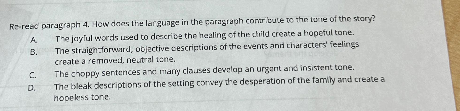 Solved Re-read paragraph 4. ﻿How does the language in the | Chegg.com