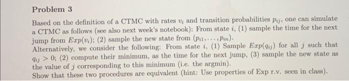 Problem 3 Based on the definition of a CTMC with | Chegg.com