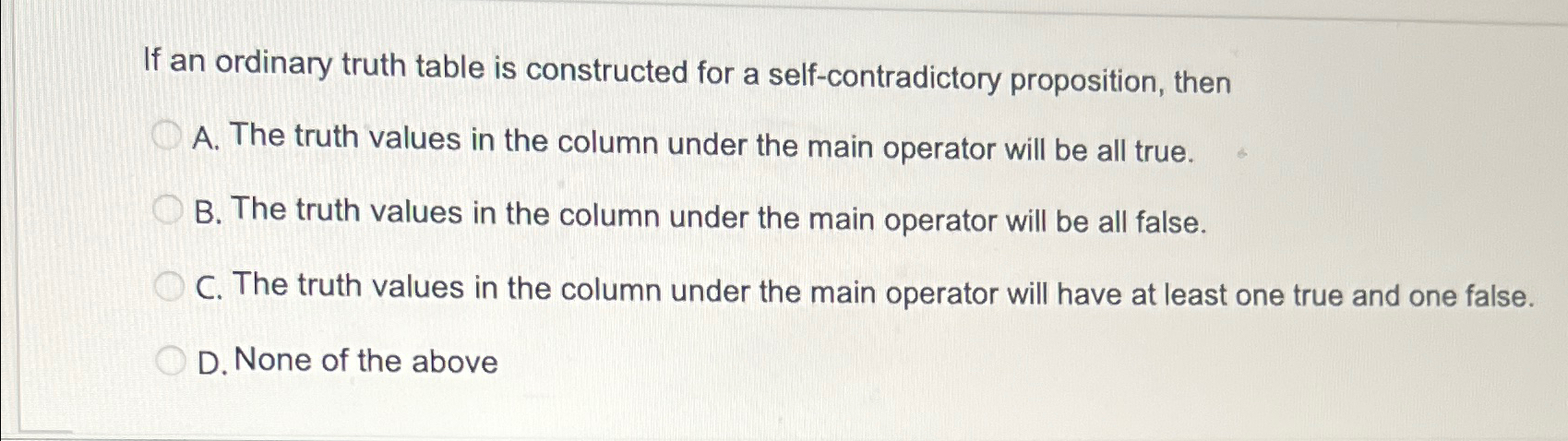 Solved If an ordinary truth table is constructed for a | Chegg.com