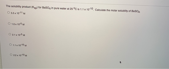 Solved The solubility product (Ksp) for BaSO4 in pure water | Chegg.com