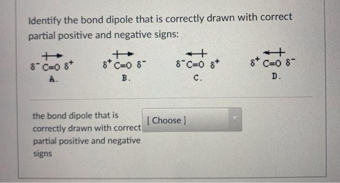 Solved Identify the bond dipole that is correctly drawn with | Chegg.com