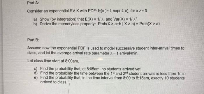 Solved Part A Consider an exponential RV X with PDF: fx(x)= | Chegg.com