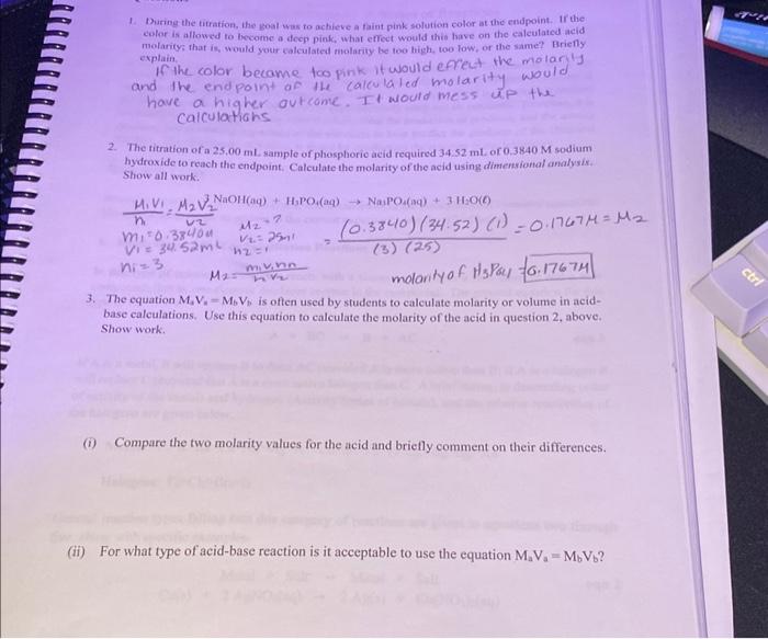 Solved 1. During the titration. the goal wos to achieke a | Chegg.com
