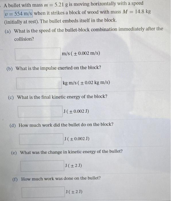 Solved bullet with mass m=5.21 g is moving horizontally with | Chegg.com
